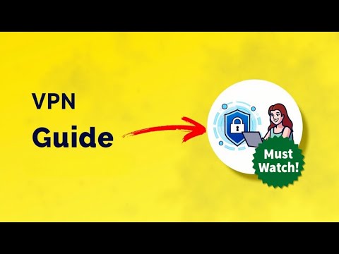 Guide to Using a VPN Service