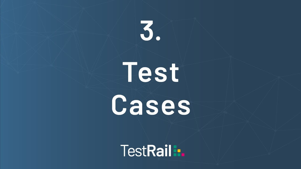 TestRail’s Test Cases