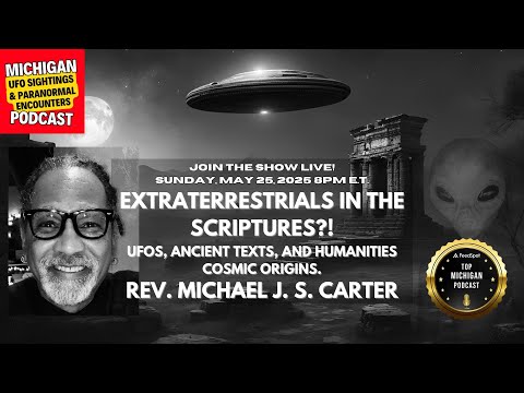 🚨 WATCH NOW: Extraterrestrials in the Scriptures?! Rev. Michael J. S. Carter Breaks it Down! In HD!