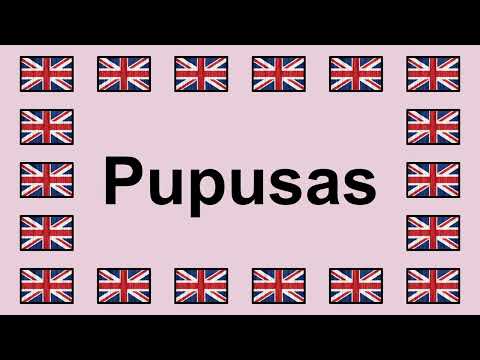Pronounce PUPUSAS in English 🇬🇧