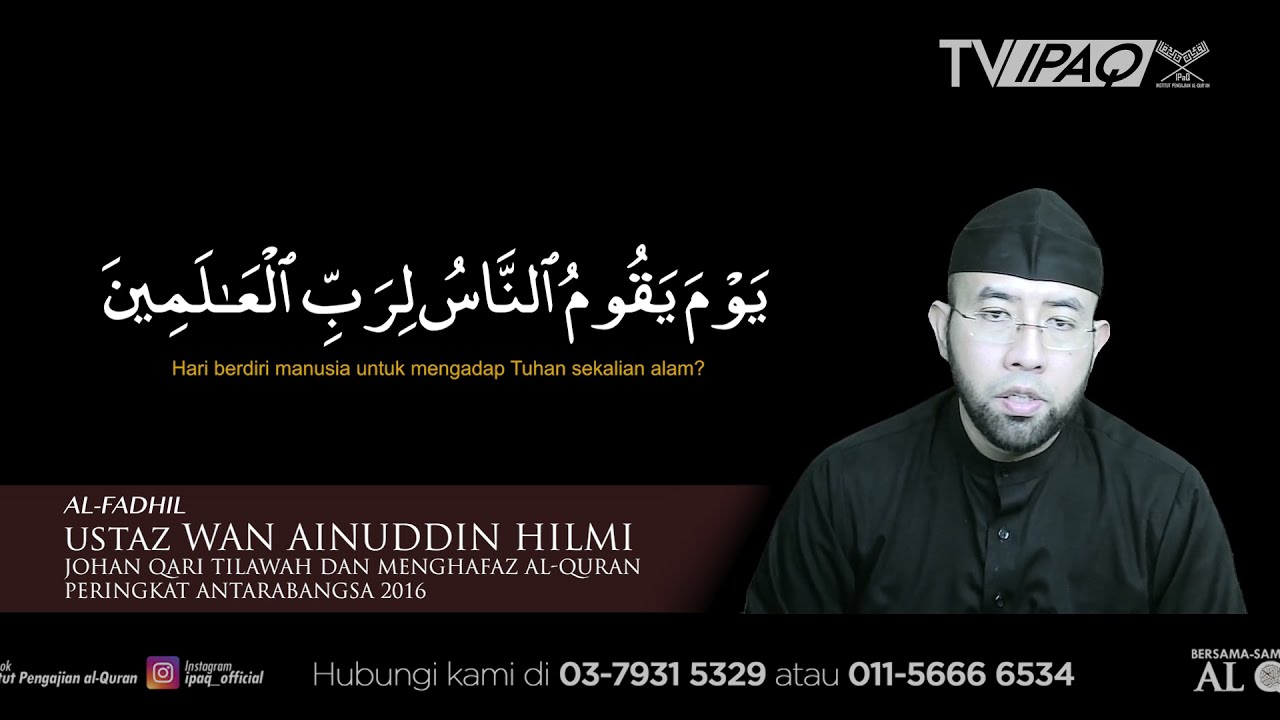 Surah al Mutaffifin Ustaz Wan Ainuddin Hilmi