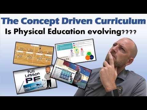 Full Lesson in 10 PE - Deep Dive into the Concept Driven Curriculum for PE