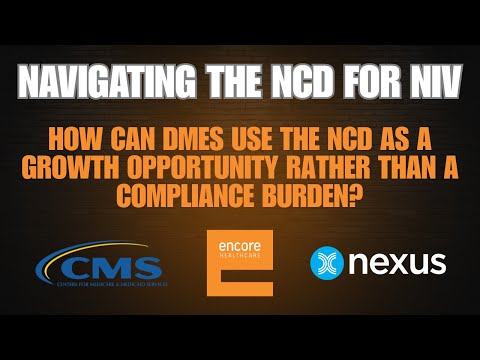 How Can DMEs Use The NCD As A Growth Opportunity Rather Than A Compliance Burden?