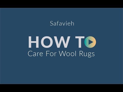 How to Care for a Wool Rug - Safavieh