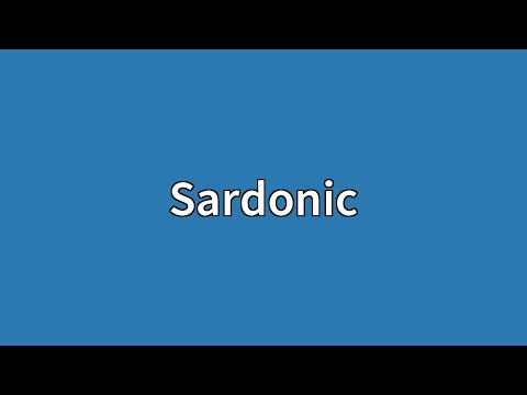 Sardonic Meaning