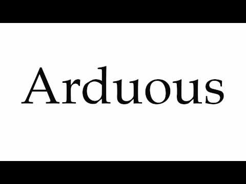 How to Pronounce Arduous