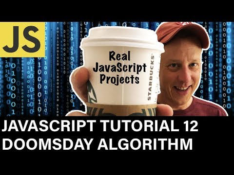 Learn JavaScript Tutorial 12 Doomsday Algorithm - Mind Luster