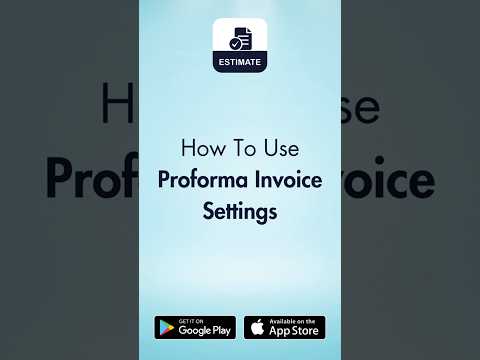 How to use Proforma Invoice Settings | Estimate & Invoice - Maker App For Android | iPhone