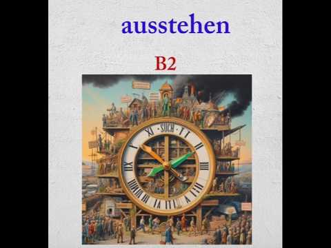 Deutsch lernen B2: Was bedeutet ausstehen? Bedeutung, Beispiele #verben #deutschb2 #ألماني