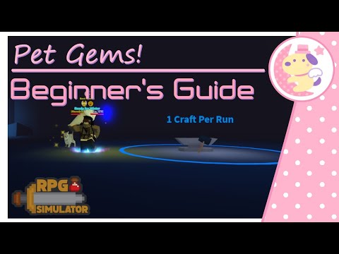 RPG Sim Guide: Pets Gems!