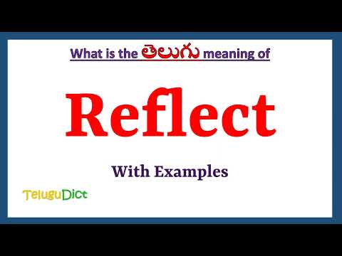 Reflect Meaning in Telugu | Reflect in Telugu | Reflect in Telugu Dictionary |