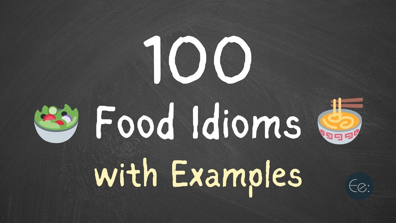 100 Food Idioms 🔥 with Examples 🍜 English Explained #phrases #expression #meaning #idioms #esl #tips