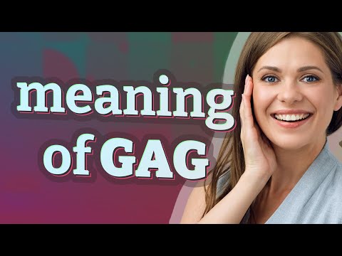 Gag | meaning of Gag