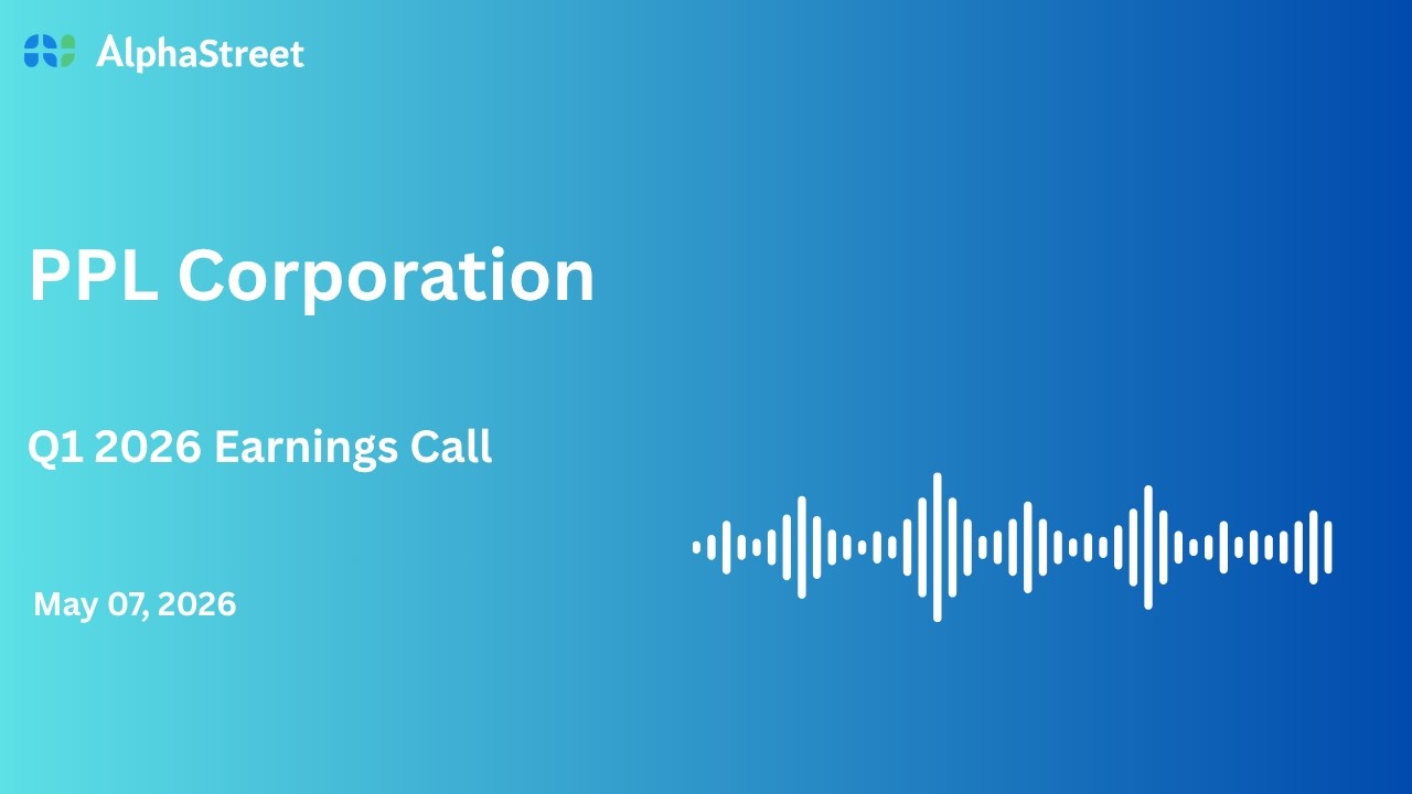 PPL Stock | PPL Corporation Q1 2026 Earnings Call
