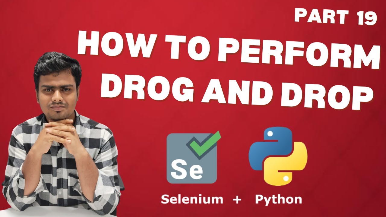 Selenium Webdriver with Python tutorial 19 How to perform Drag and Drop in selenium webdriver