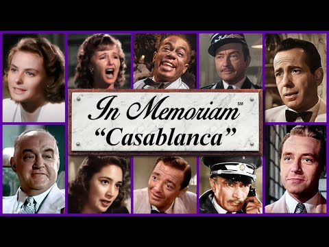 In Memoriam: Casablanca