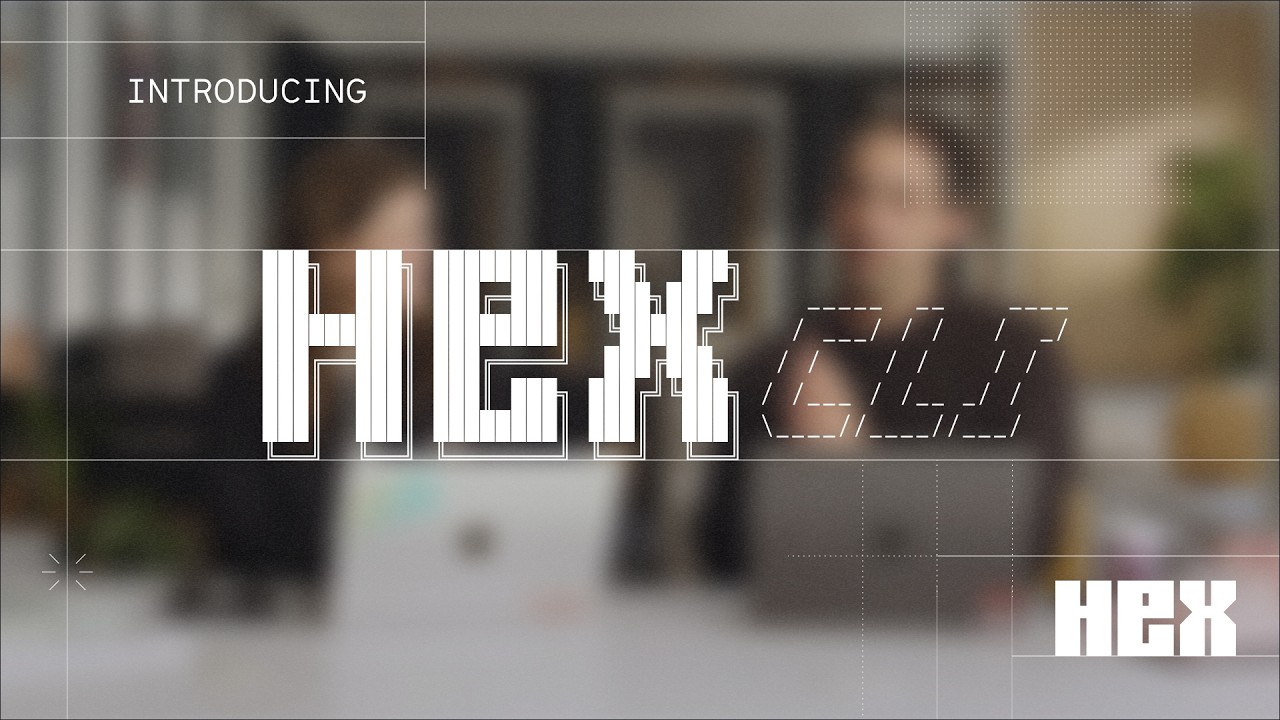 Introducing the Hex CLI