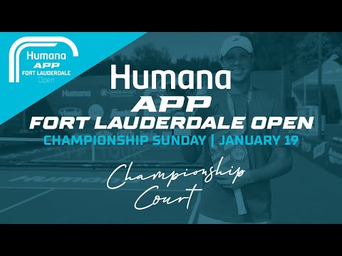 Championship Court | Day 4 | The 2025 Humana APP Fort Lauderdale Open | January 19