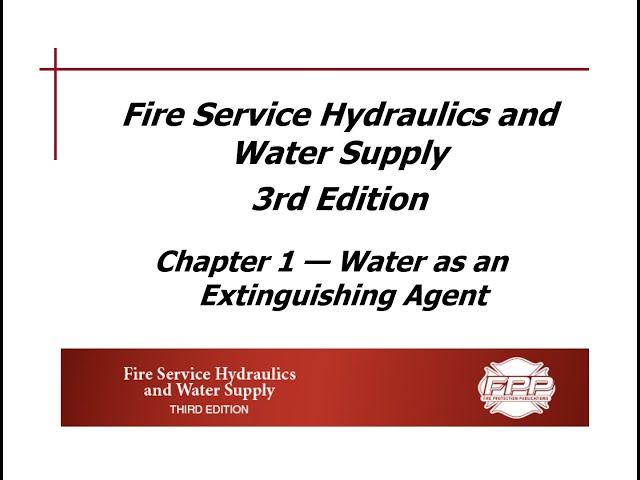 Understanding Water as an Extinguishing Agent: Key Concepts and ...