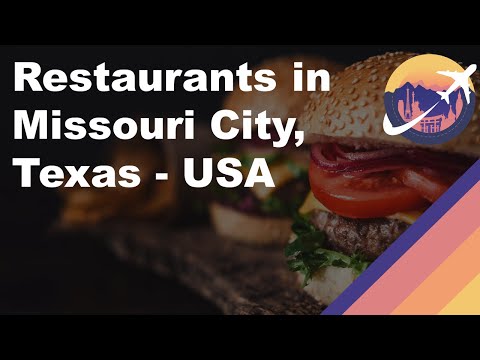 Restaurants in Missouri City, Texas - USA