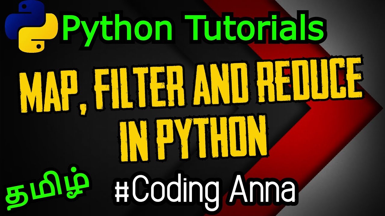 #46 Map(),Filter() and Reduce() in Python || Python Tutorials in Tamil|| #CodingAnna