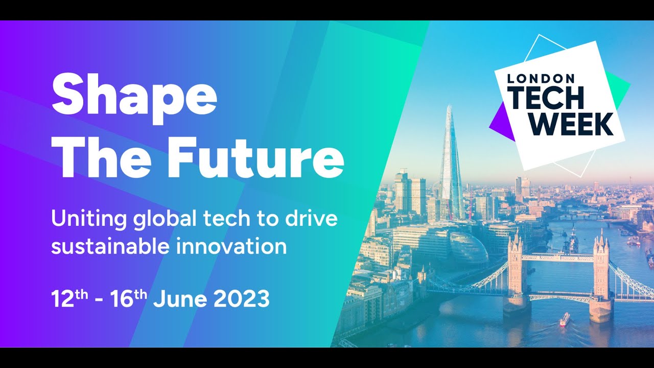 London Tech Week 2023 Day 1