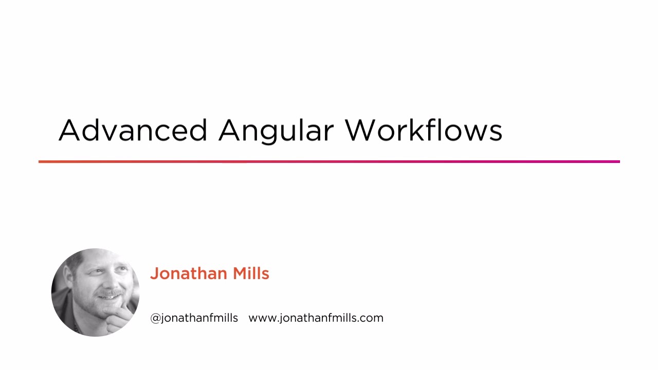 Course Preview: Advanced Angular Workflows
