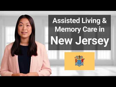 New Jersey - Assisted Living and Memory Care Definition