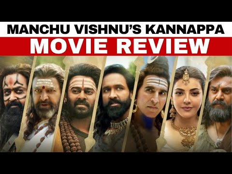 Kannappa Movie Review | Kannappa Review | Manchu Vishnu | Prabhas | Akshay Kumar | Mohanlal