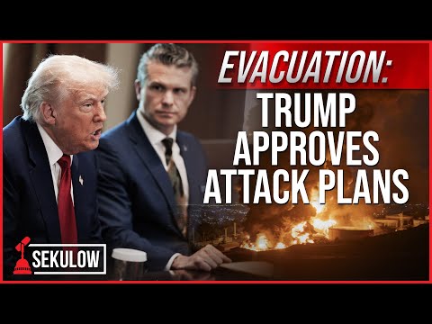 EVACUATION: Trump Approves Attack Plans
