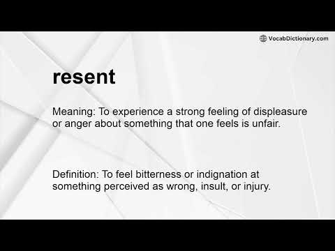 resent Meaning