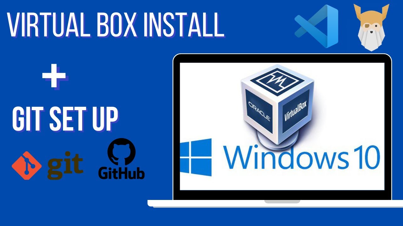 Virtual Box Install for Beginners + git + GitHub tutorial