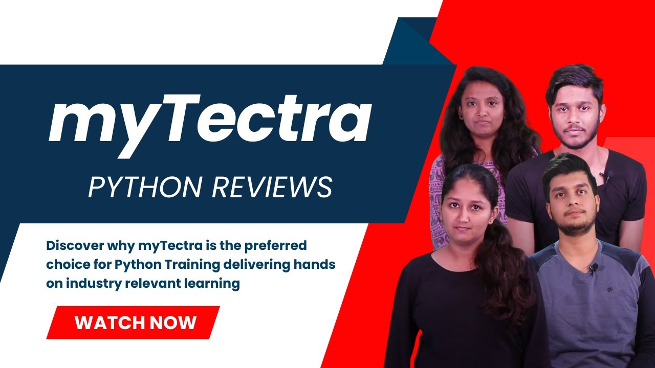myTectra Reviews | myTectra Python Training Reviews by Learners | Python Certification Training
