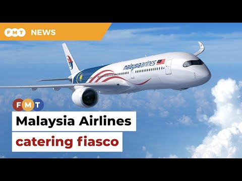 After Malaysia Airlines catering fiasco, analysts lament lack of planning