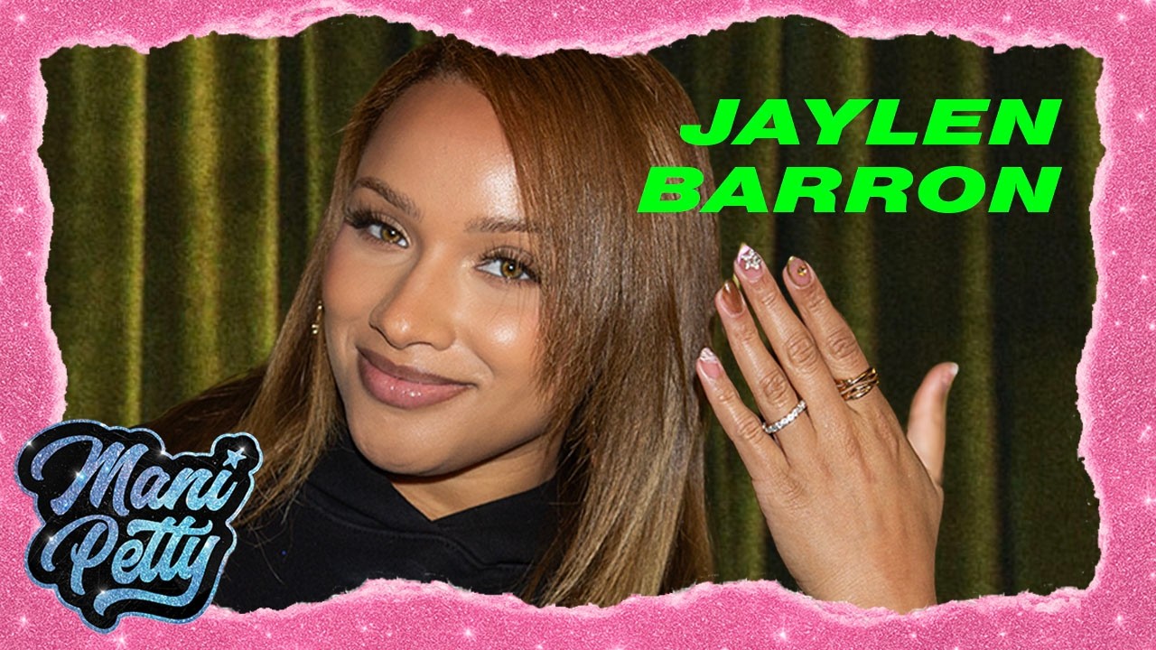 Jaylen Barron on Child Star Trauma & Why Girlies Can't Be Drunk In Public Anymore | MANI PETTY S2