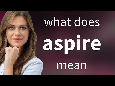 Aspire — what is ASPIRE definition