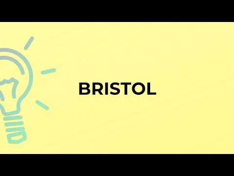 What is the meaning of the word BRISTOL?