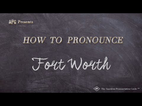 How to Pronounce Fort Worth (Real Life Examples!)