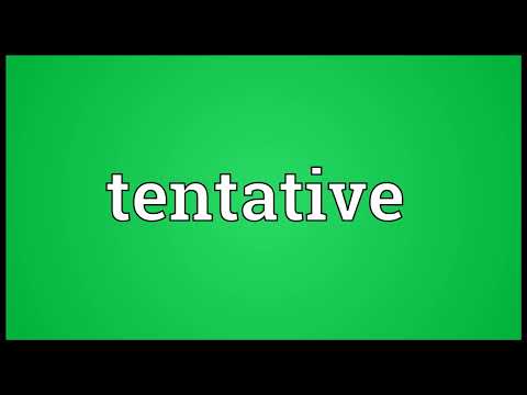 Tentative Meaning