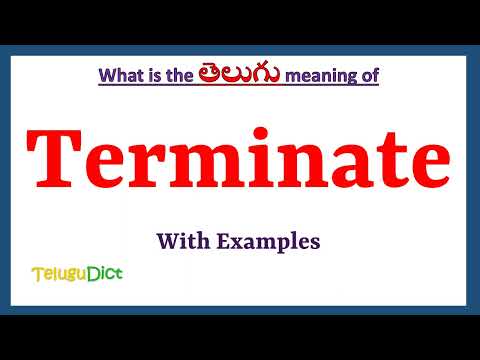 Terminate Meaning in Telugu | Terminate in Telugu | Terminate in Telugu Dictionary |