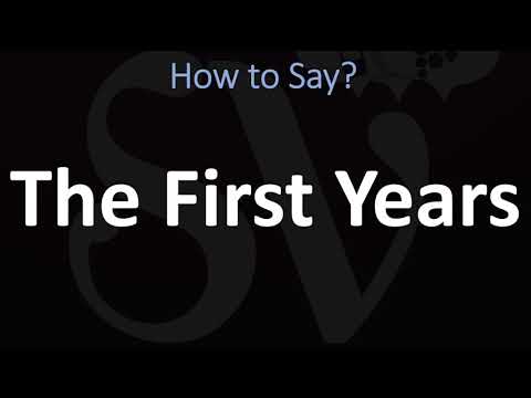 How to Pronounce The First Years? (CORRECTLY)