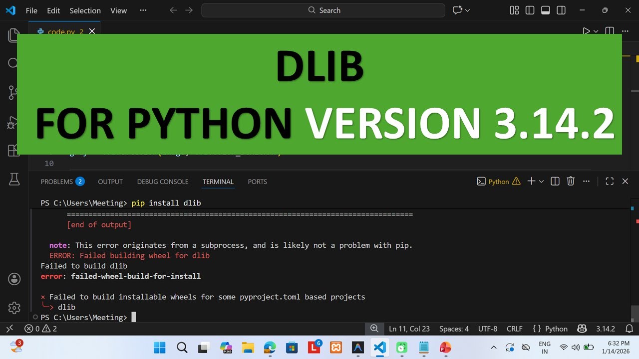 Install dlib for python version 3.14.2