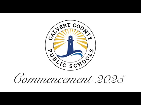 CALVERT HIGH SCHOOL - Commencement 2025