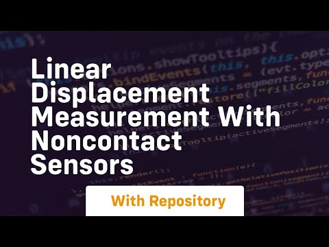 linear displacement measurement with noncontact sensors