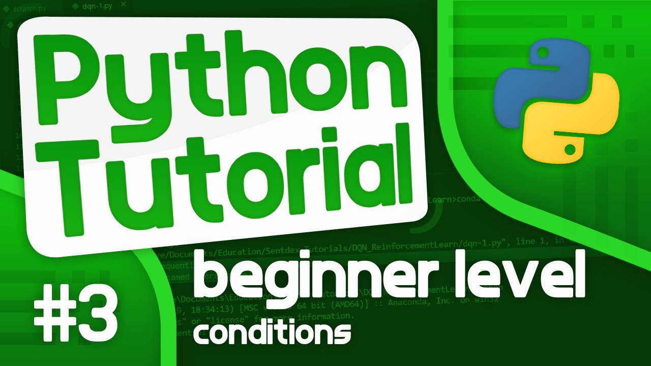 Python Programming Tutorial #3 - Conditions