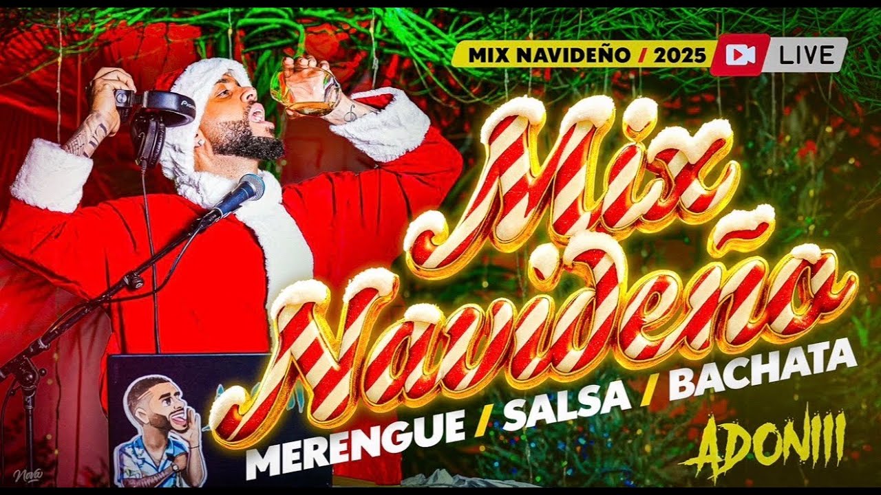 🎄MIX NAVIDEÑO 🎅 LOS MEJORES MERENGUE , SALSA, BACHATA NAVIDEÑA 🎅🏽 MEZCLANDO EN VIVO ADONIII 🗣