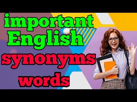 Synonyms in English| synonyms for ESL| synonyms for TOEFL| synonyms for IELTS