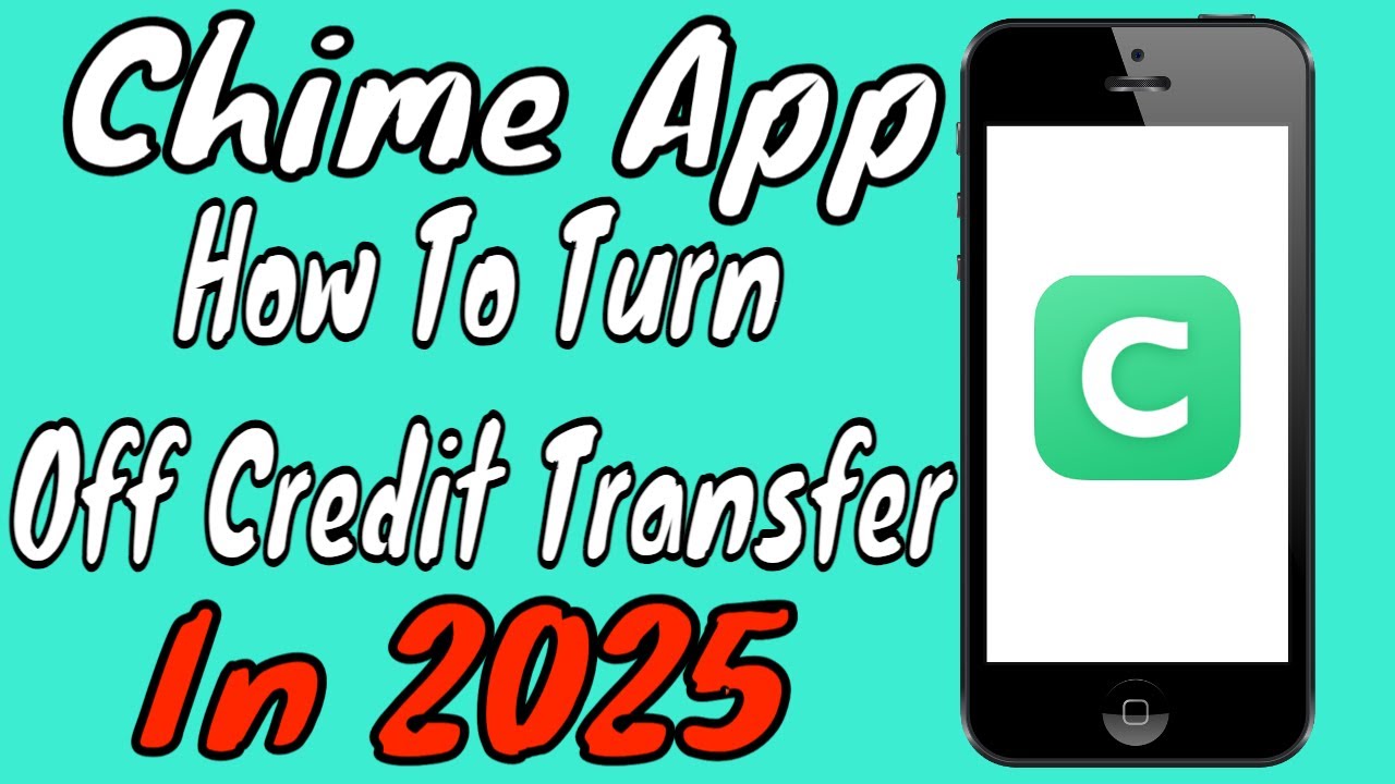 Chime Bank Credit Builder: How To Turn Auto Transfers Off