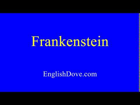 How to pronounce Frankenstein in American English.