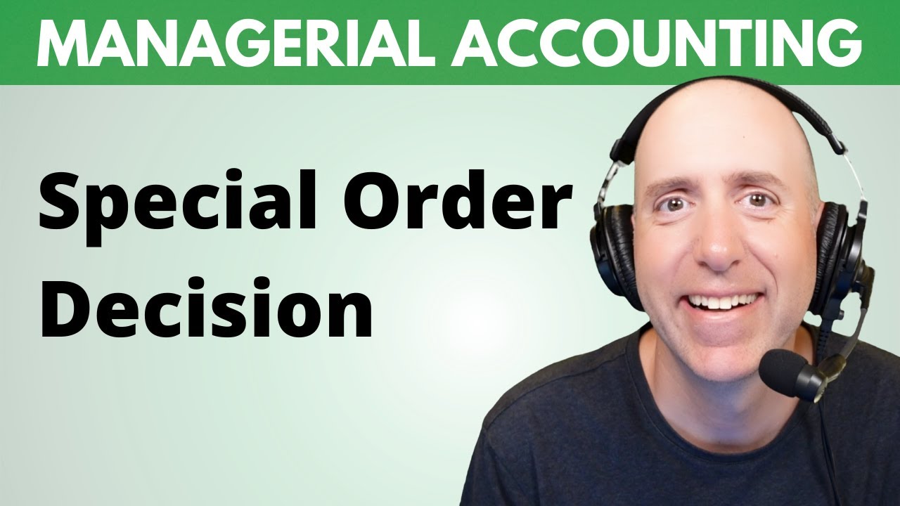 MA55 – Special Order: Relevant Cost Decision (Step-by-Step Example)